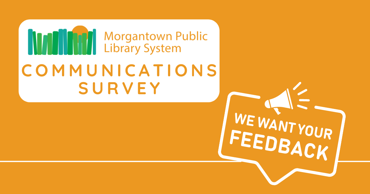 Communications Survey | Morgantown Public Library